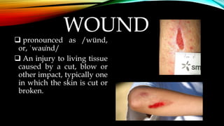 Wounds | PPTX
