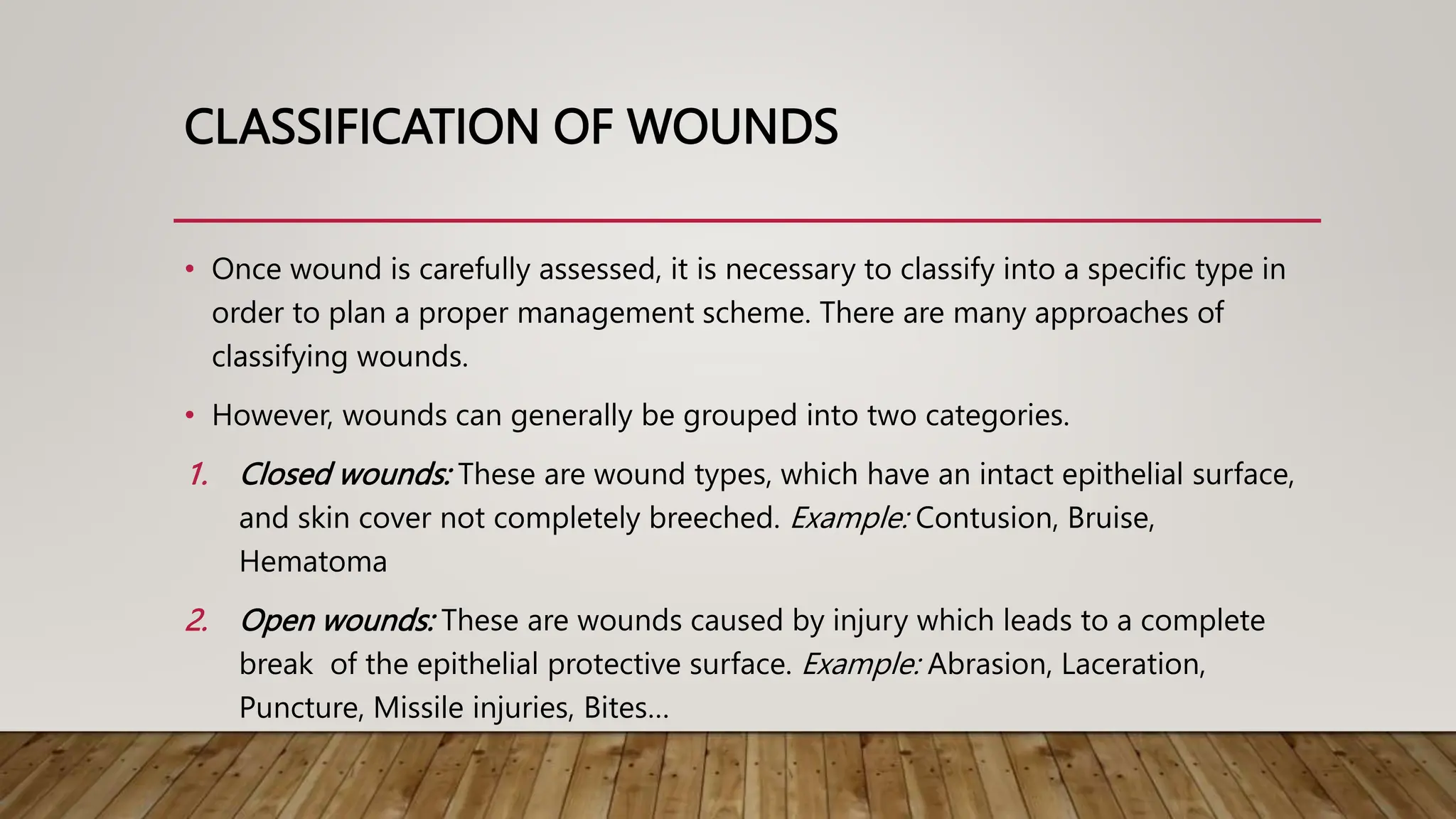 WOUNDS-WOUND HEALING AND CARE.pptxcfghfy | PPT