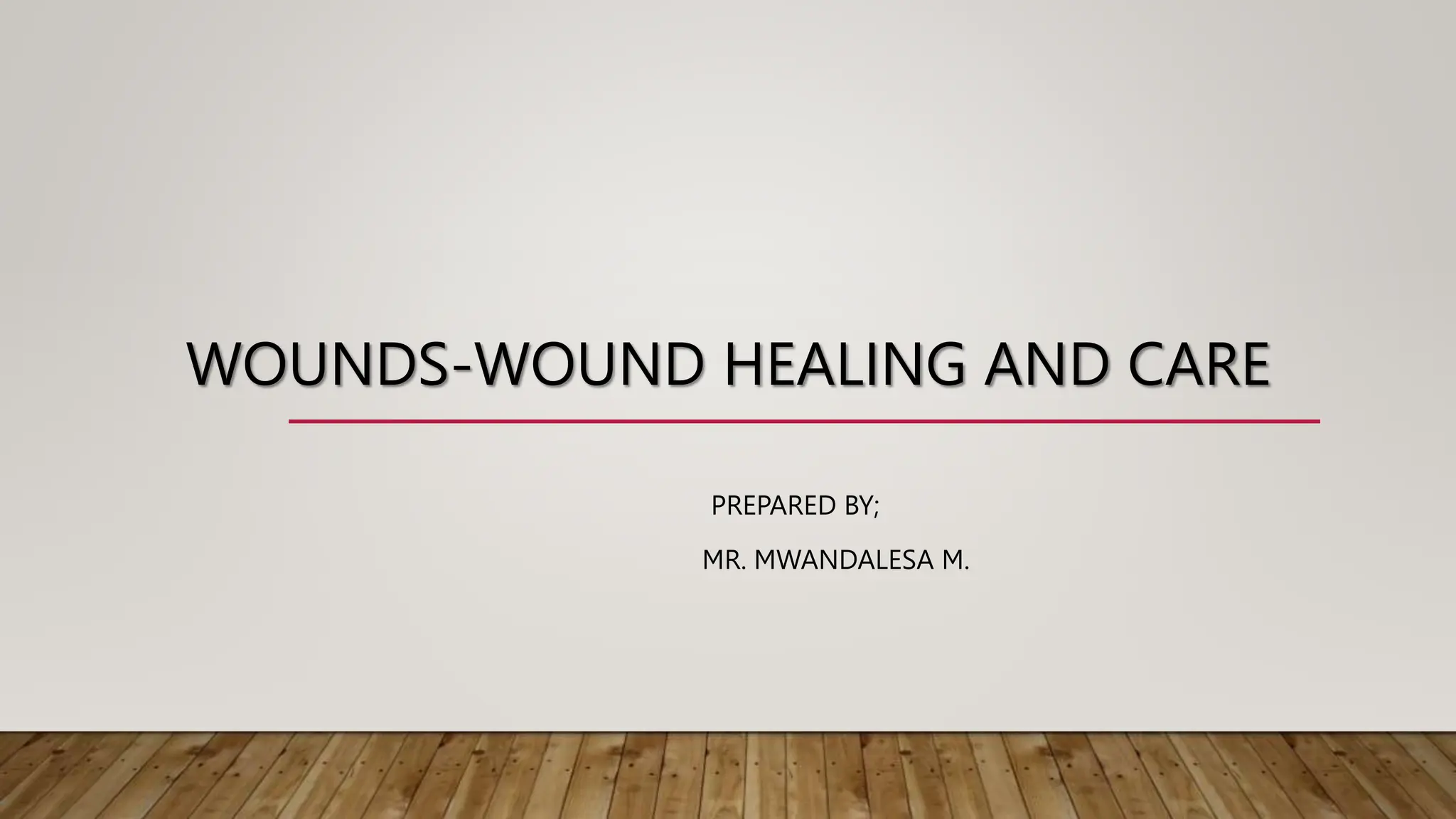 WOUNDS-WOUND HEALING AND CARE.pptxcfghfy | PPT