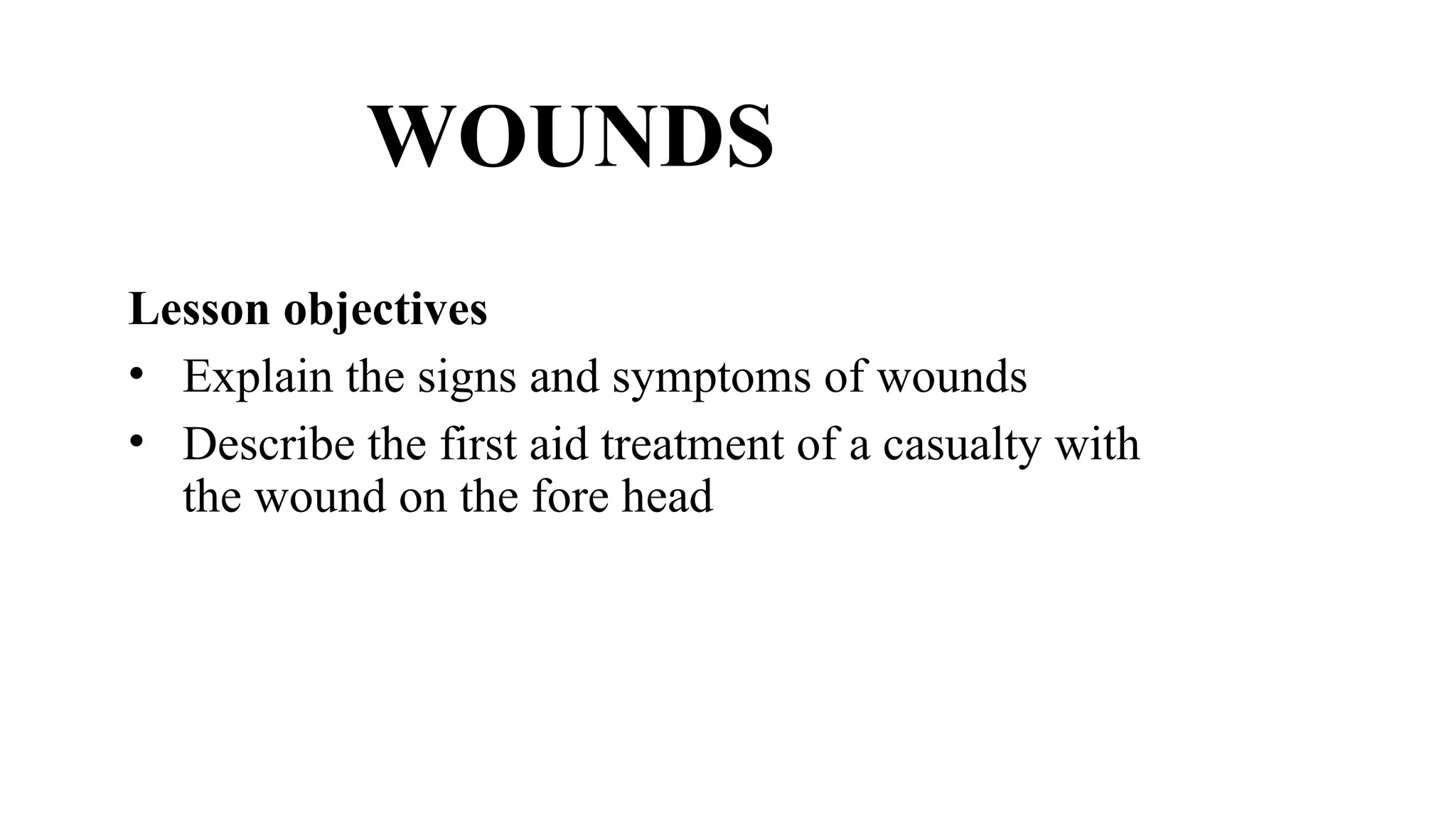WOUNDS 2.treatment, diagnostic test for. | PPTX