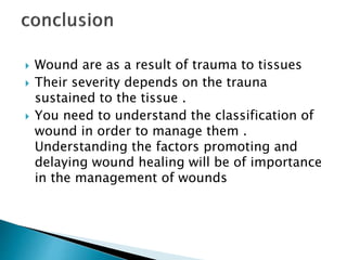 Wounds in nursing ppt | PPTX