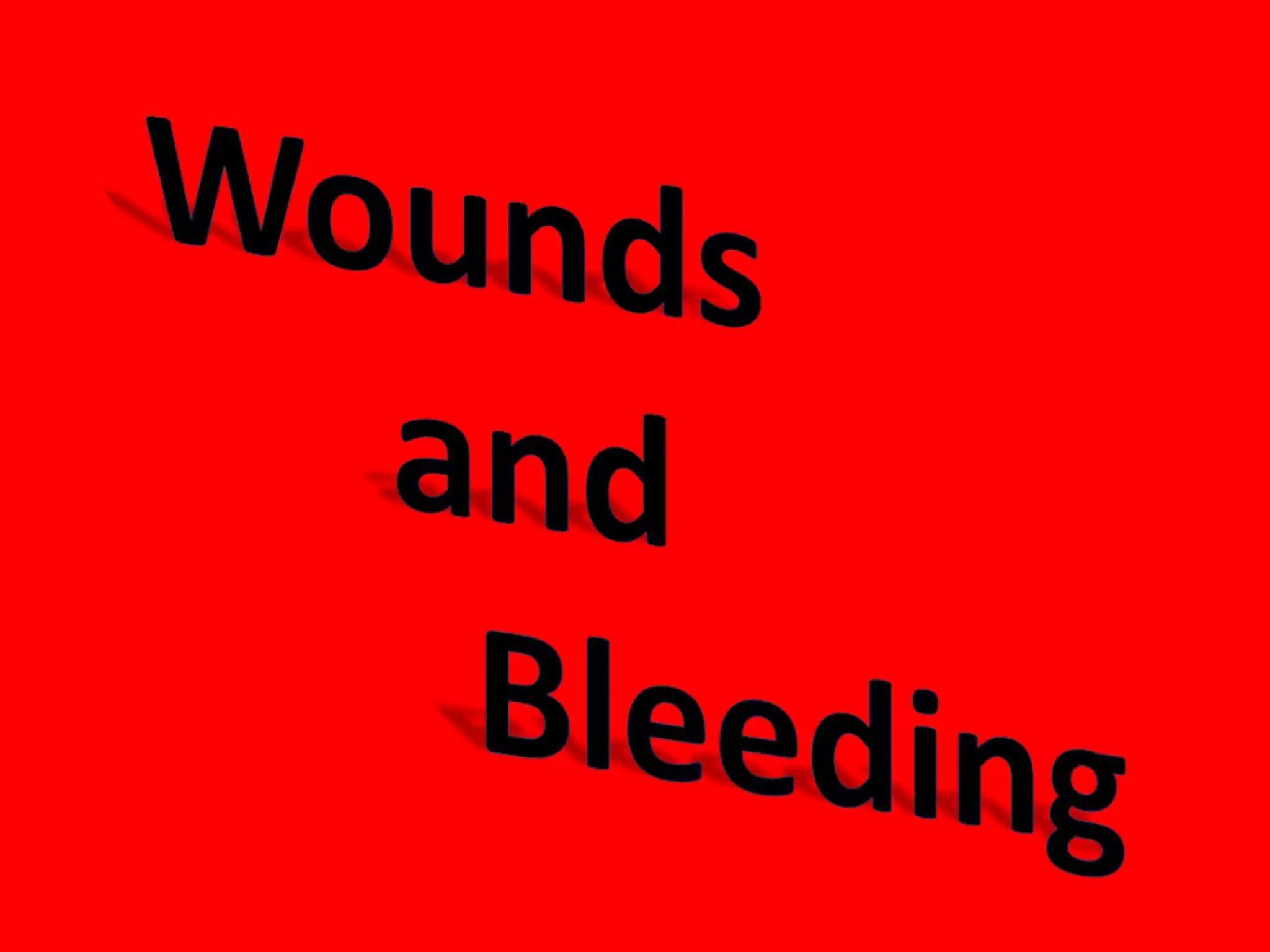 Wounds and bleeding | PPTX