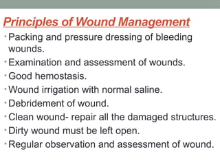WOUNDS AND THEIR MANAGEMENT techniques reqiured for saving life.pptx