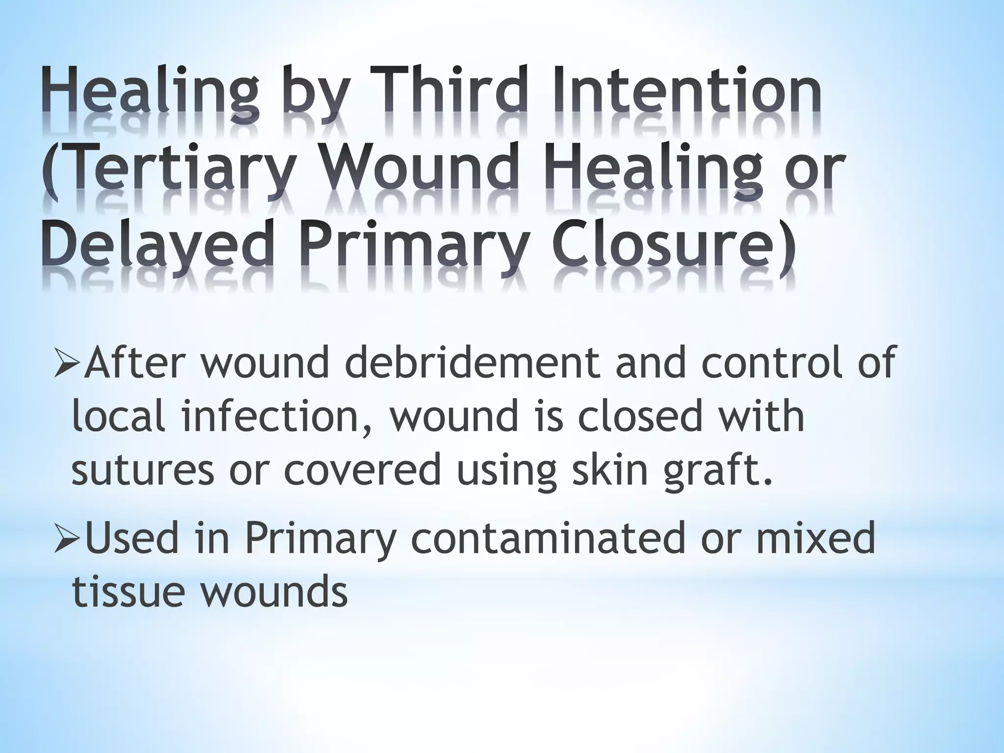 Wounds and wound healing | PPTX