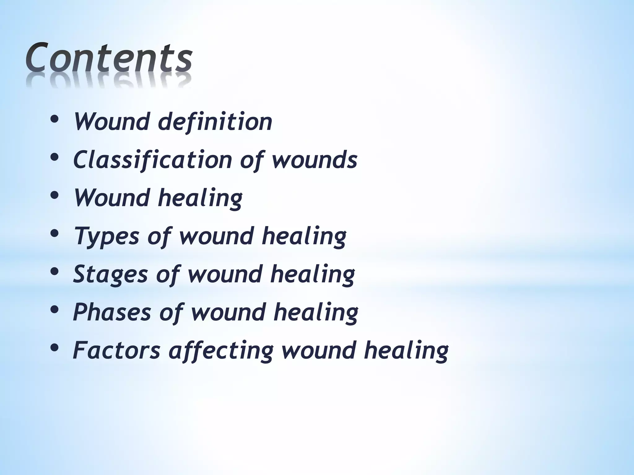 Wounds and wound healing | PPTX