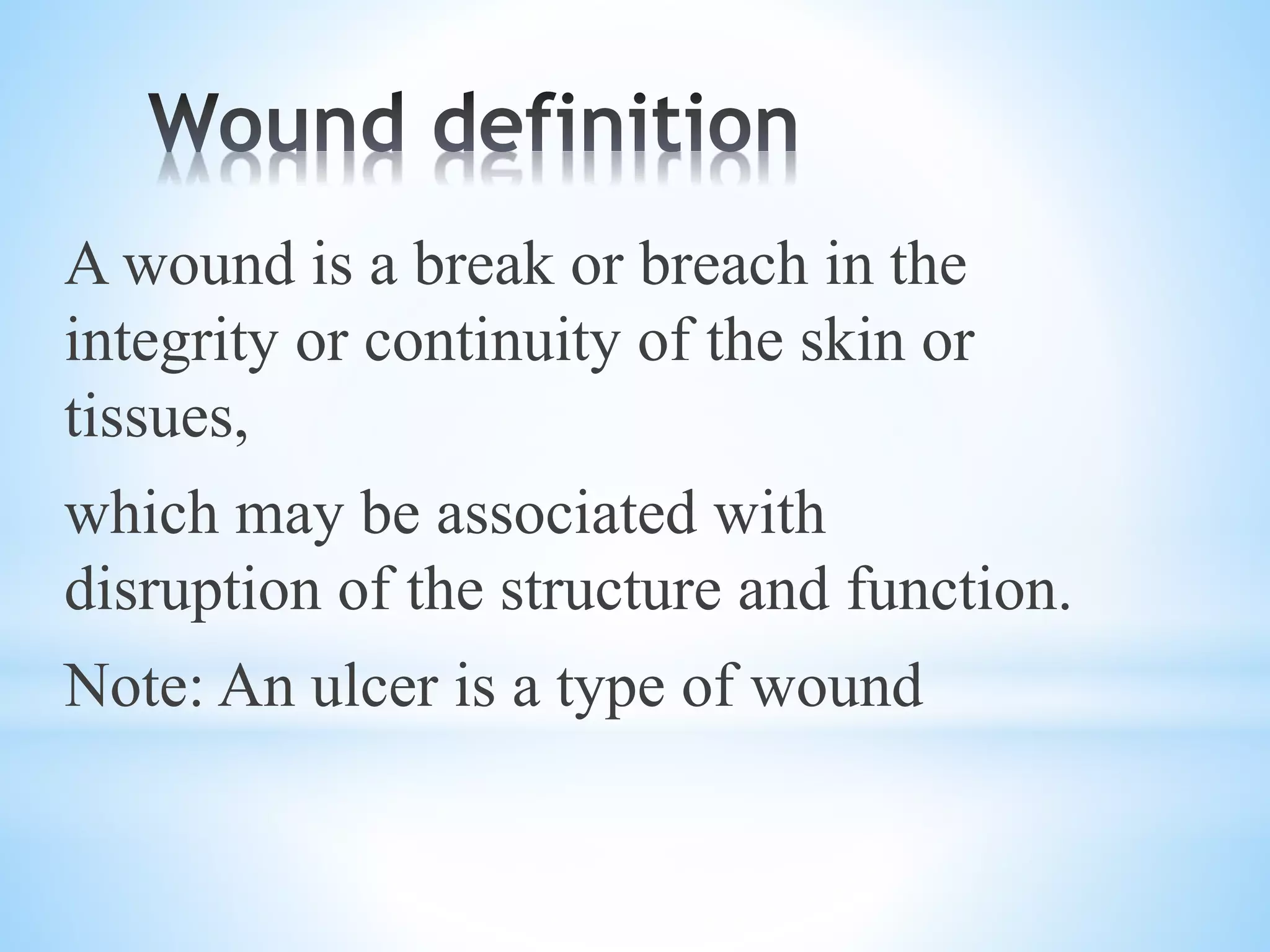 Wounds and wound healing | PPTX