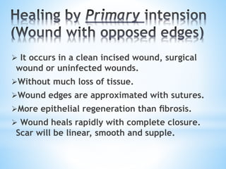Wounds and wound healing | PPTX