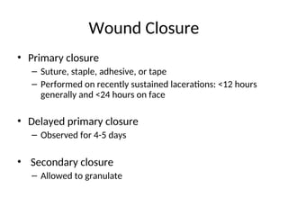 wounds and wound healing in children and adults.ppt