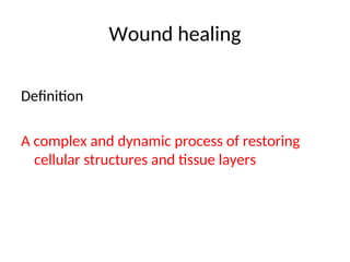 wounds and wound healing in children and adults.ppt