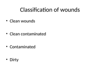 wounds and wound healing in children and adults.ppt