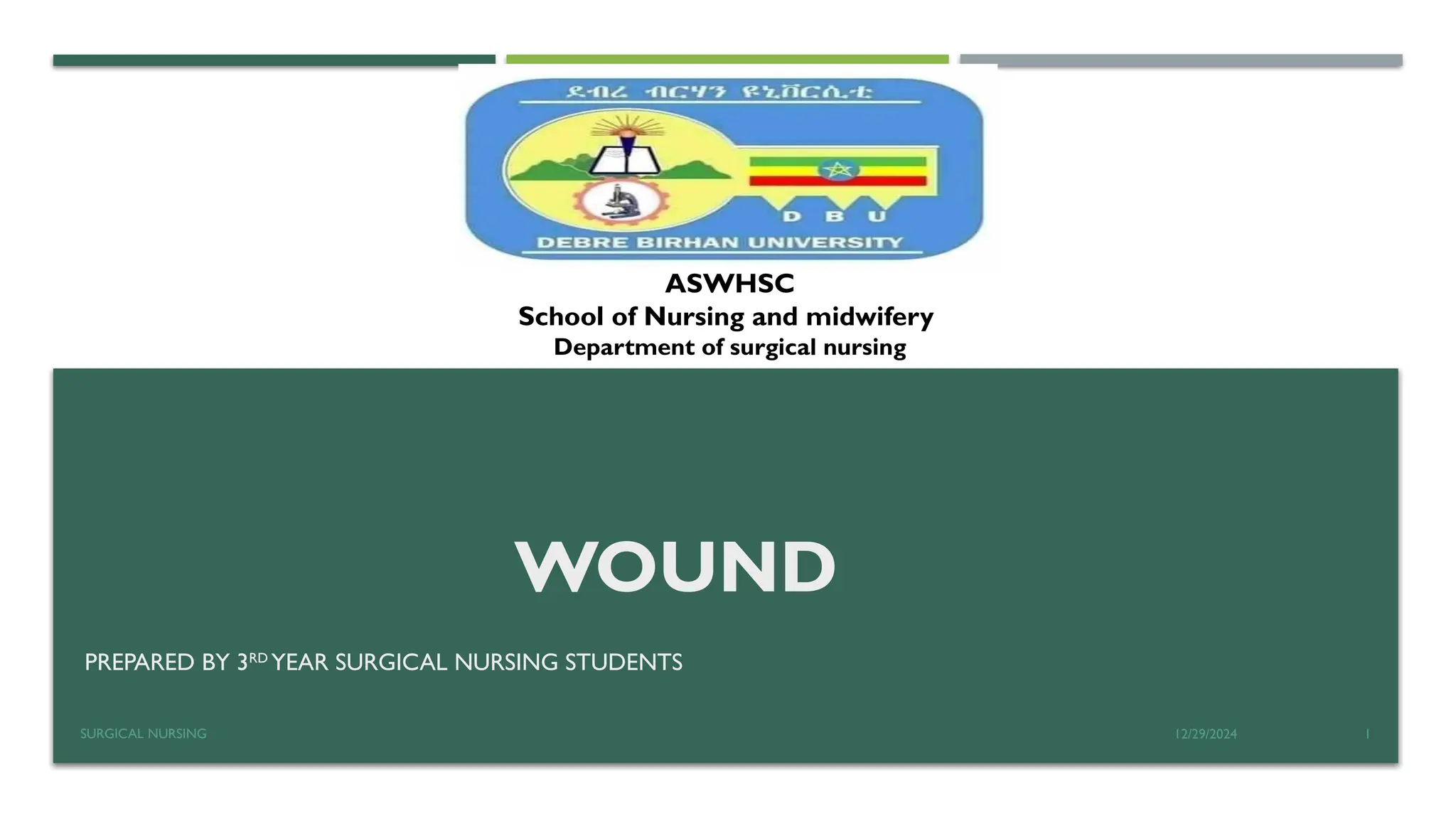 wound ; cause ,classification , healing phases ,pressure ulcer , wound ...