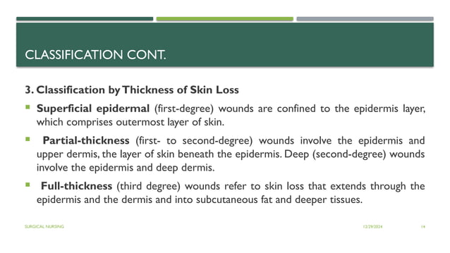 wound ; cause ,classification , healing phases ,pressure ulcer , wound ...