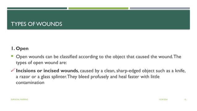 wound ; cause ,classification , healing phases ,pressure ulcer , wound ...