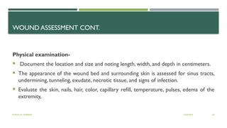 wound ; cause ,classification , healing phases ,pressure ulcer , wound ...