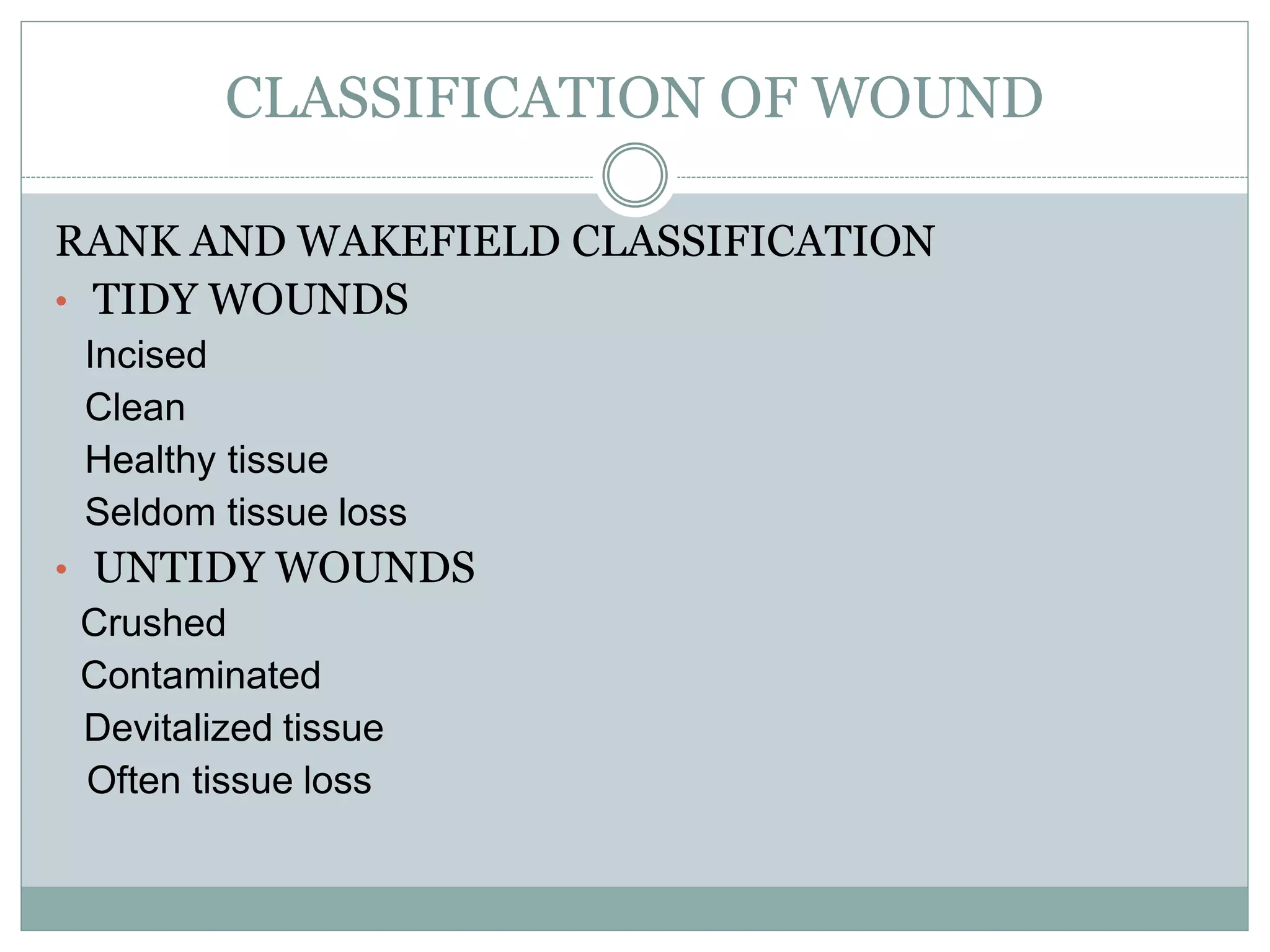 Wounds, healing and tissue repair | PPTX
