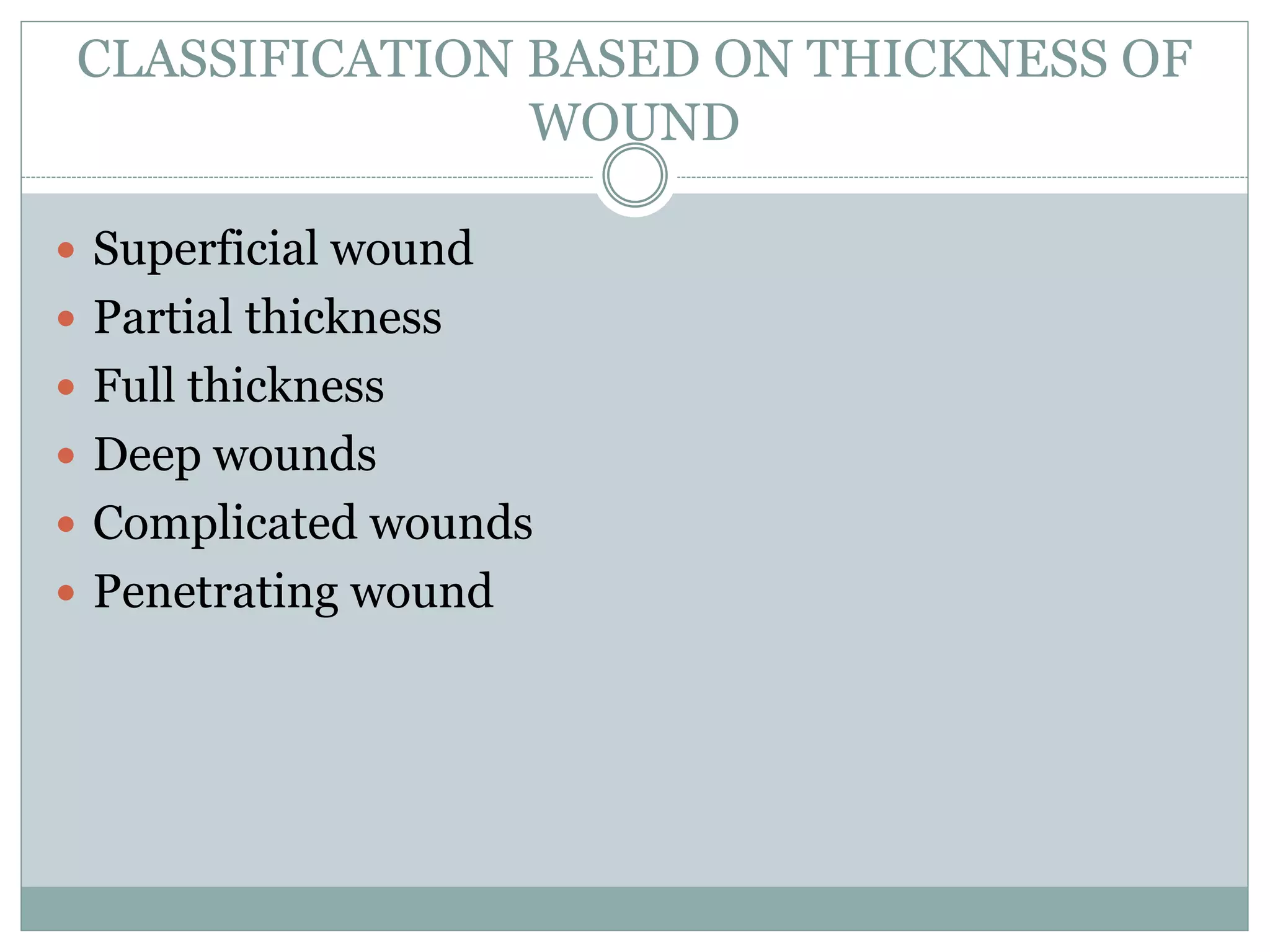 Wounds, healing and tissue repair | PPTX