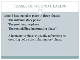 Wounds, healing and tissue repair | PPTX
