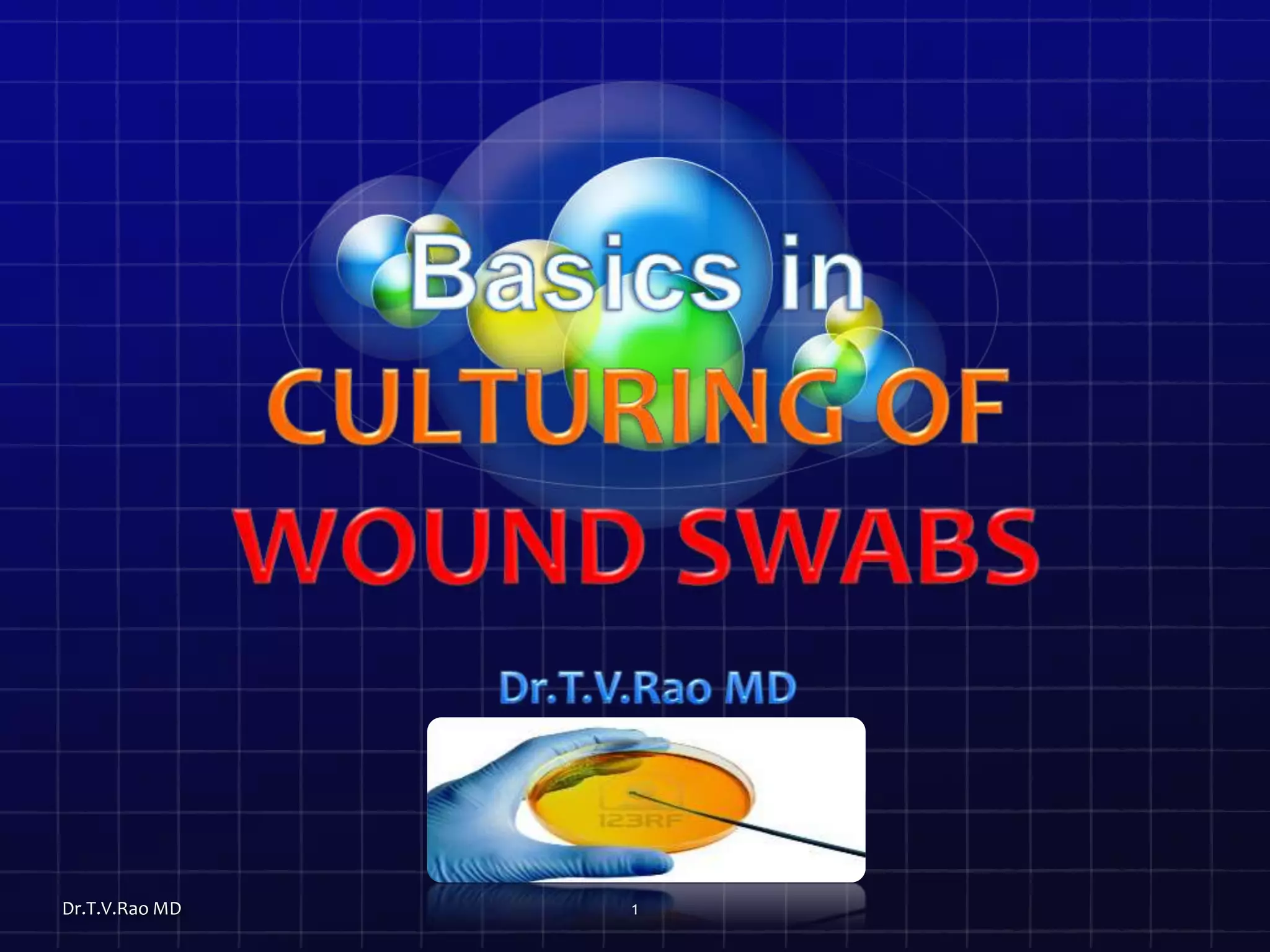 Wound Swabs basics | PPTX