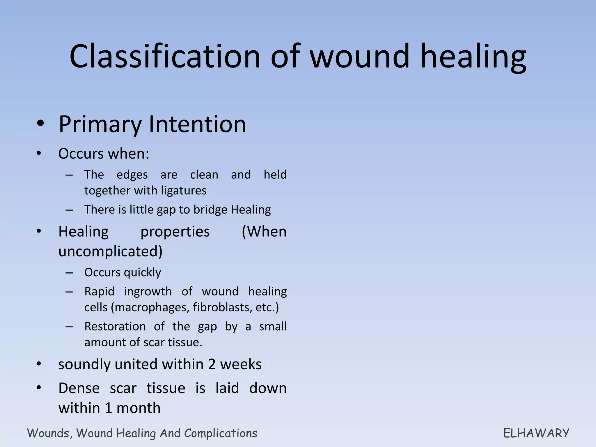 Wounds, wound healing and complications | PPTX