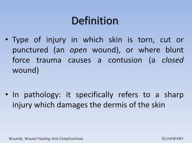 Wounds, wound healing and complications | PPTX | First Aid | Injuries
