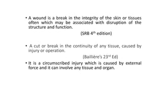 WOUNDS, WOUND HEALING AND SURGICAL SITE INFECTIONS-1.pptx