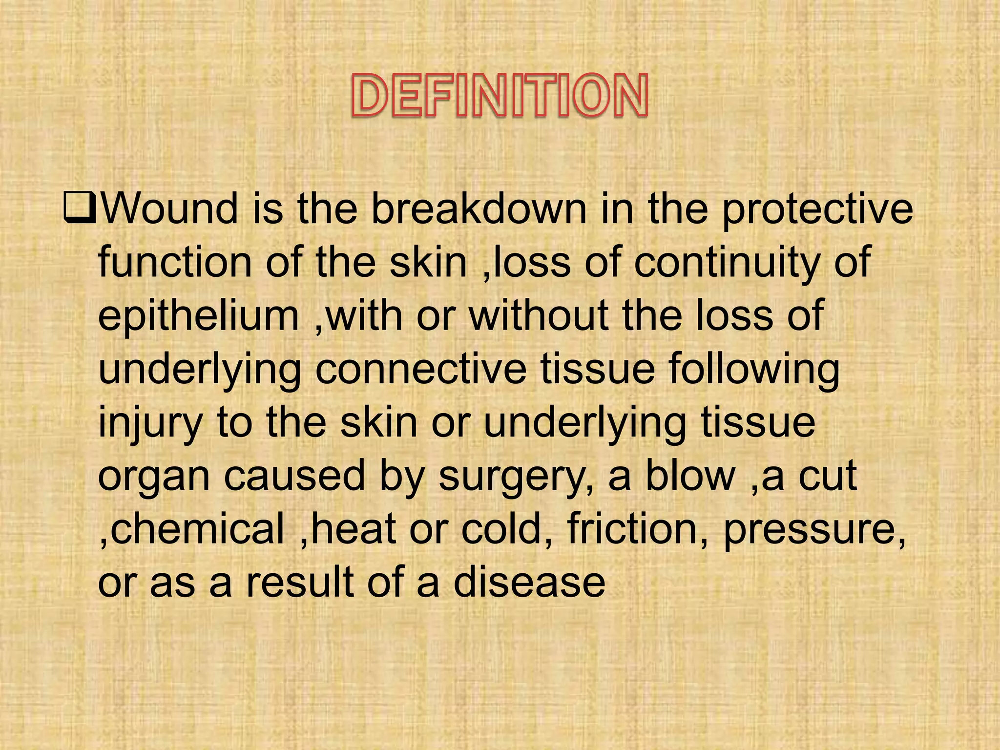 WOUND TYPE AND HEALING.pptx