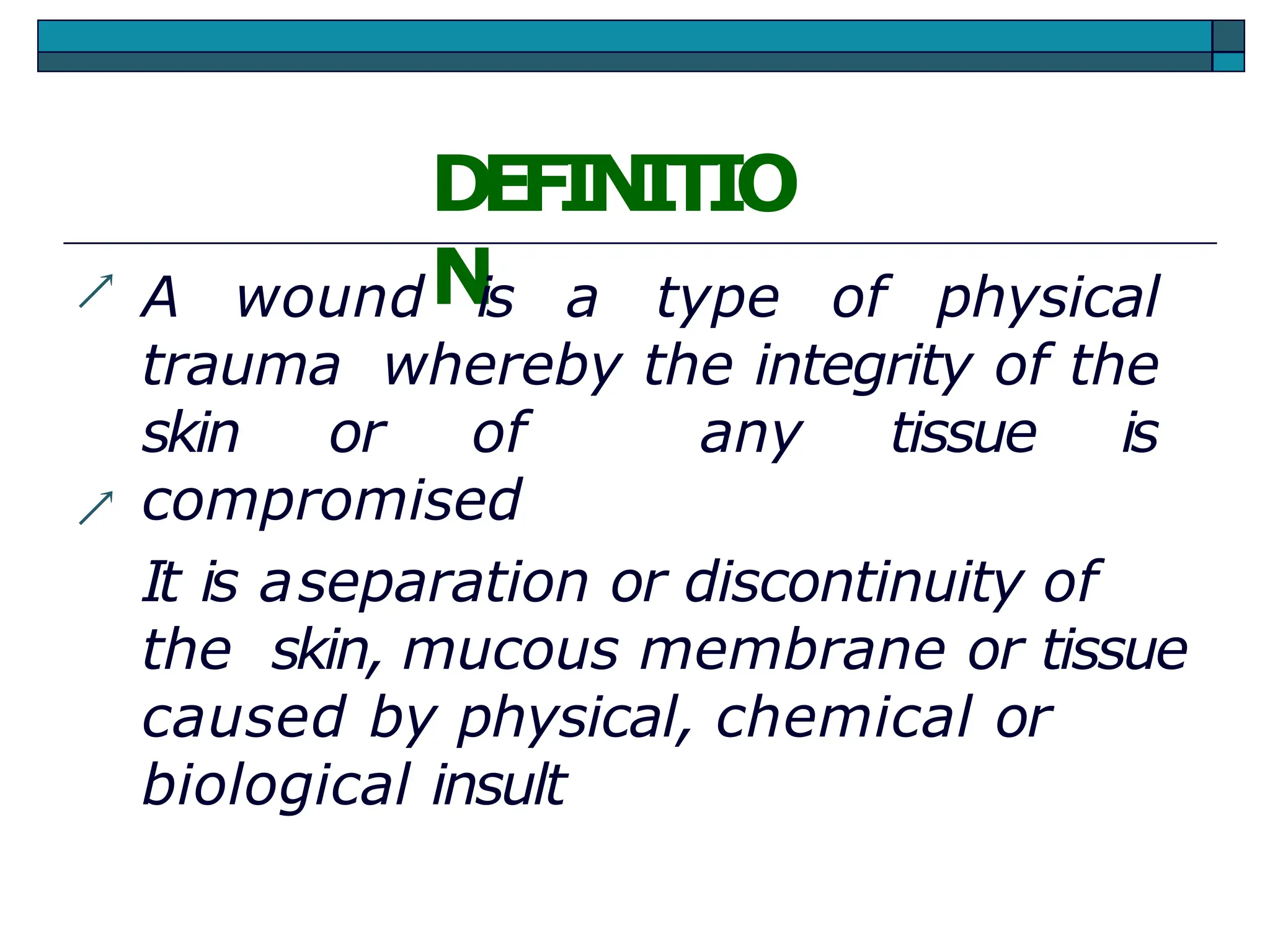 Wound (Types, Factors affecting healing and Management).pptx