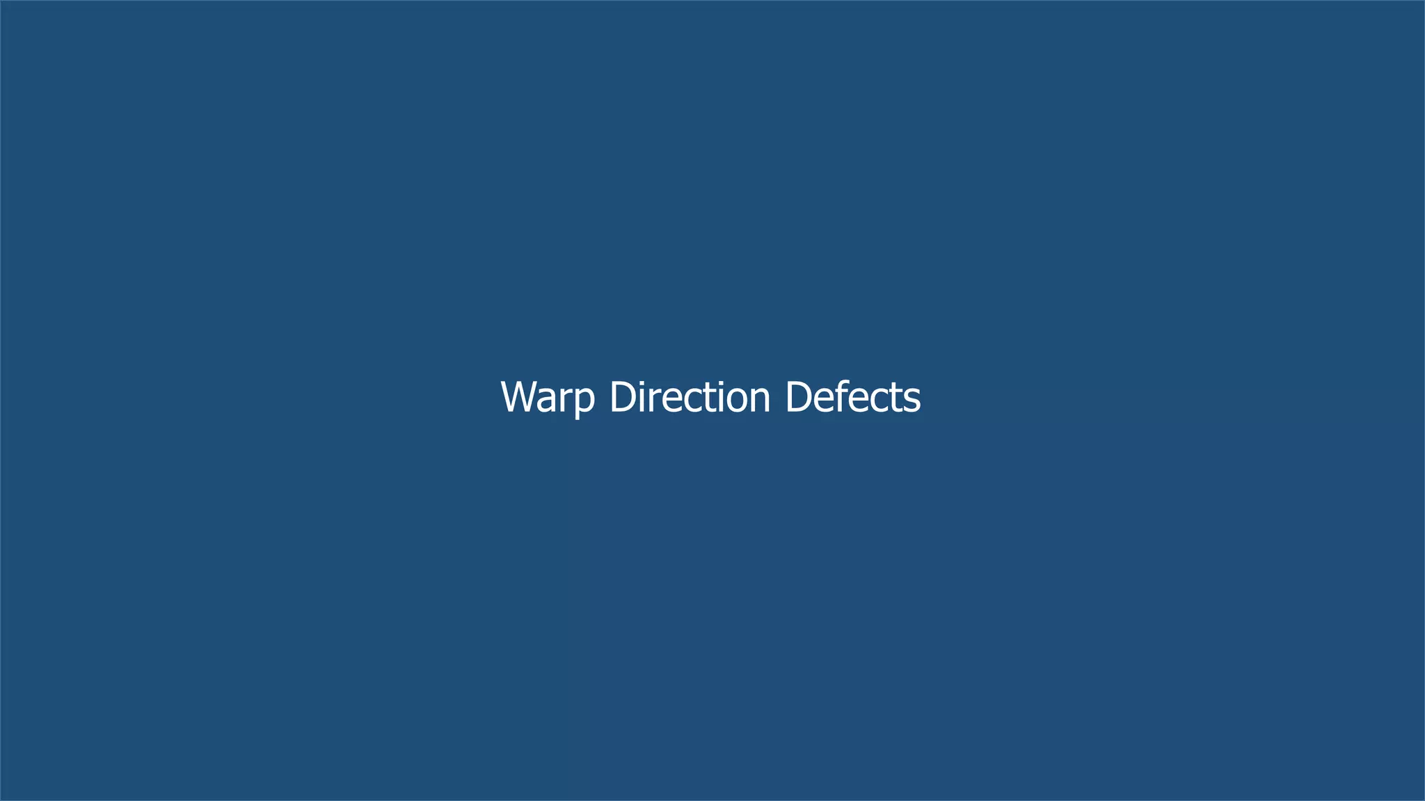 List of defects in woven fabric | PPTX