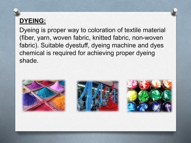 Woven fabric dyeing | PPTX | Needlework | Arts and Crafts