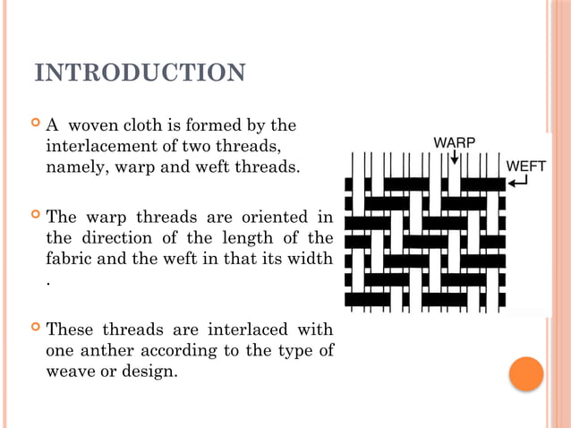 Woven fabrics structure.pptxgdfrtrdtrrdg | PPTX | Needlework | Arts and ...