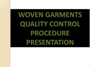 Woven garments quality control system | PPT