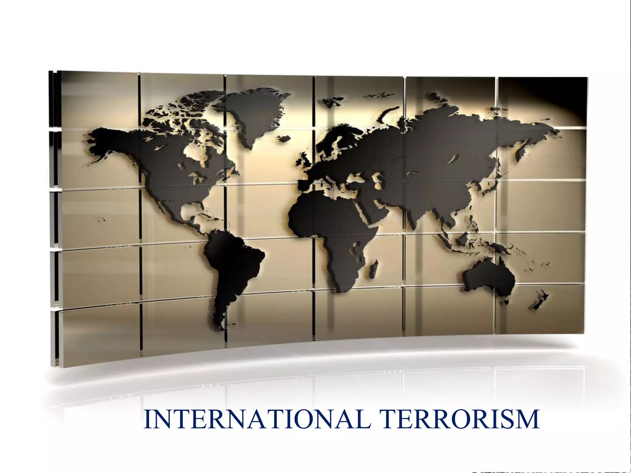INTERNATIONAL TERRORISM | PPTX