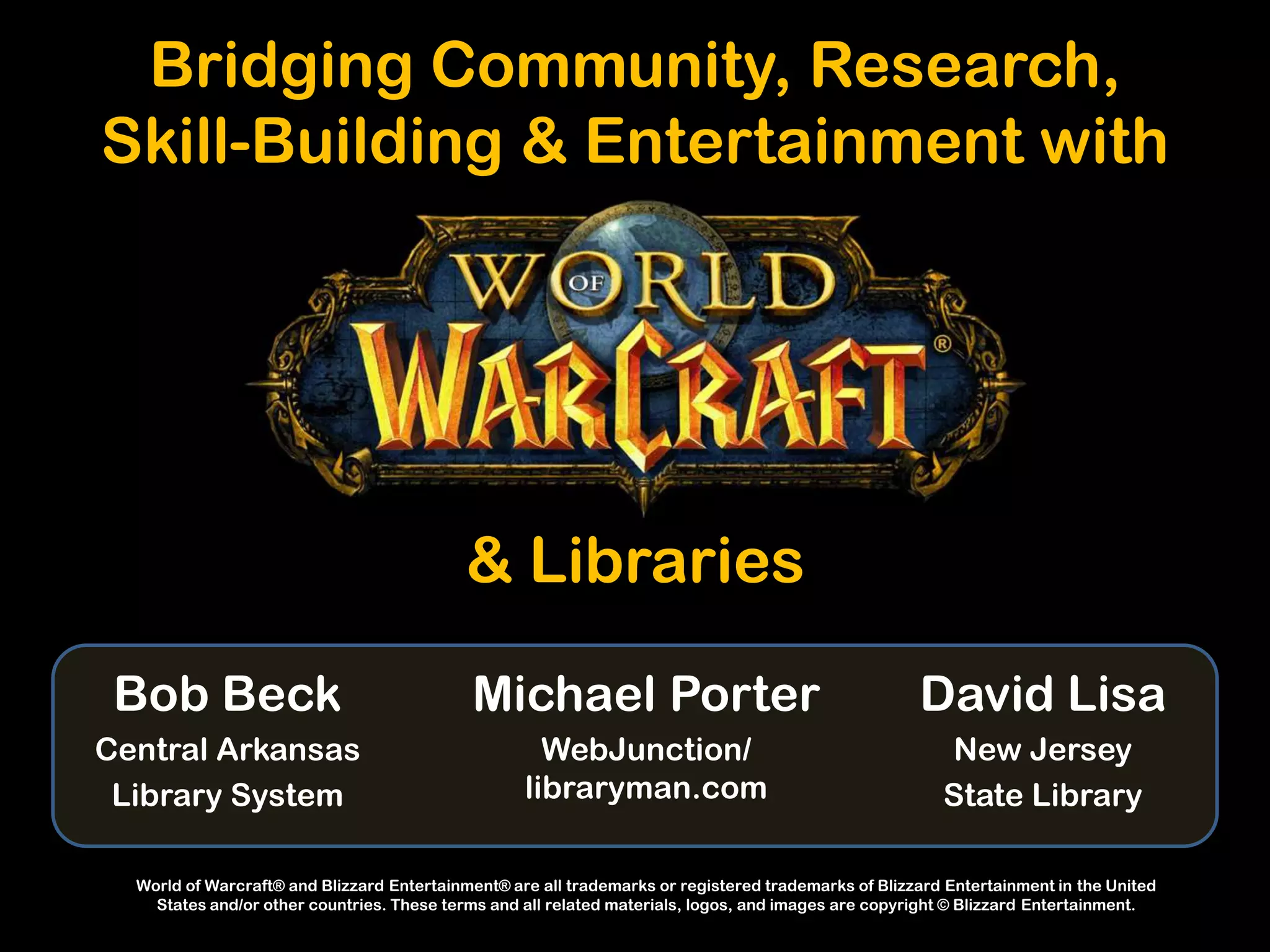 World of Warcraft Computers in Libraries 2010 | PPTX