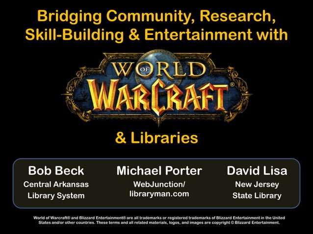World of Warcraft Computers in Libraries 2010 | PPTX