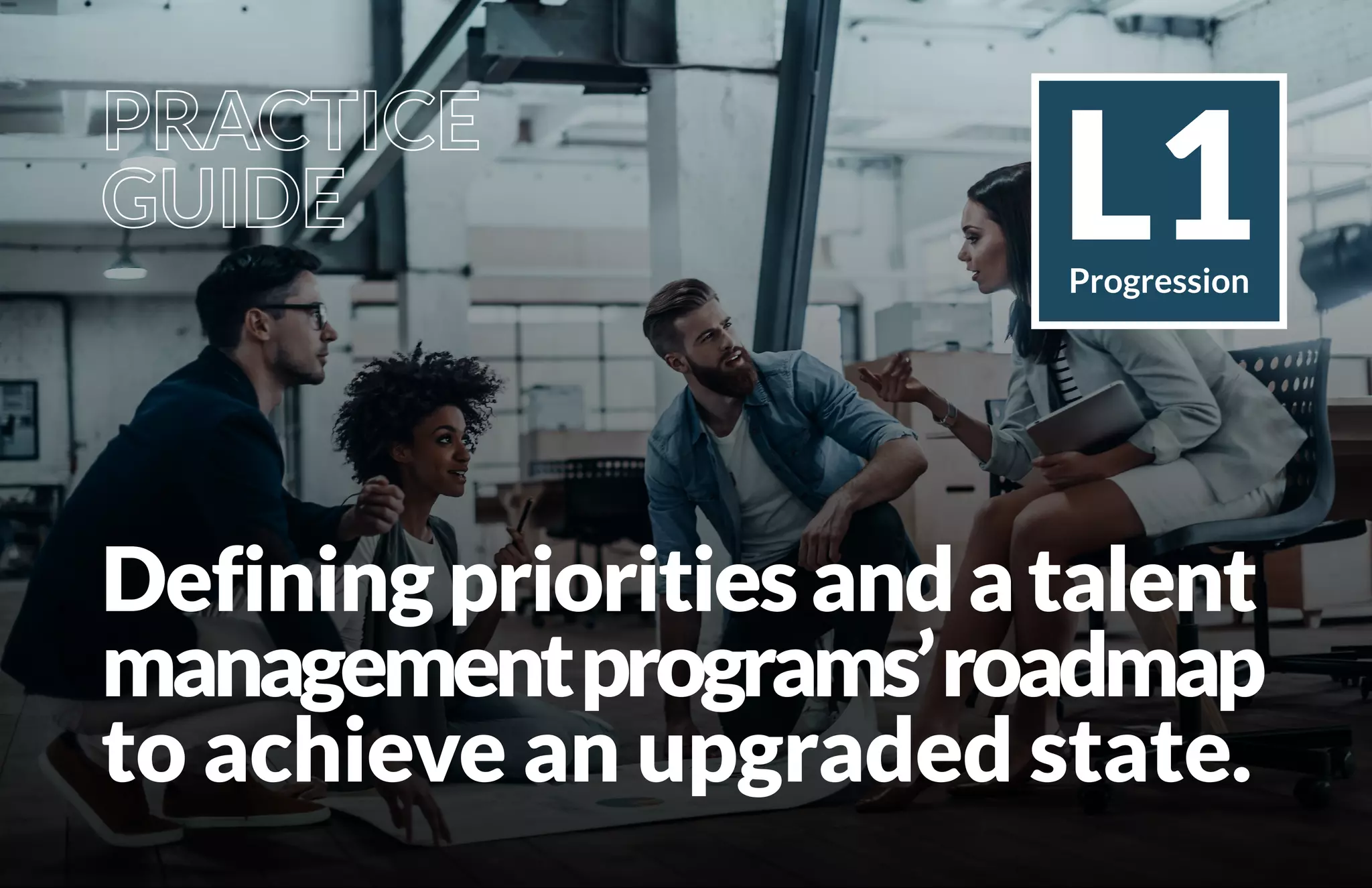 Effective Talent Management Strategy: Defining Priorities and Roadmaps ...