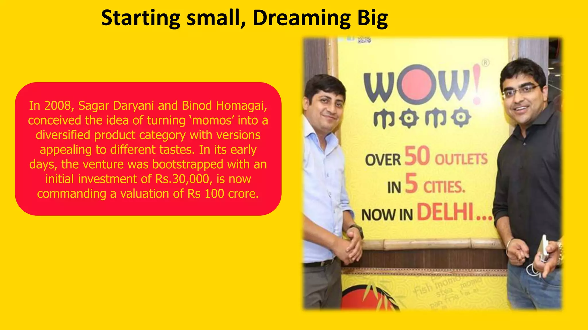 Wow MOMO- Profiling India's most successful MOMO chain | PPTX
