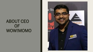 WOW!MOMO PRESENTATION.pdf