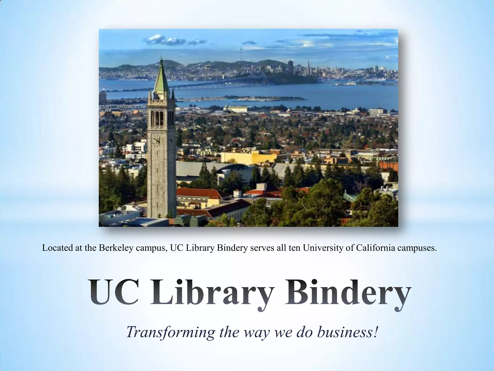WOW Showcase - UC Berkeley Library Bindery | PPTX