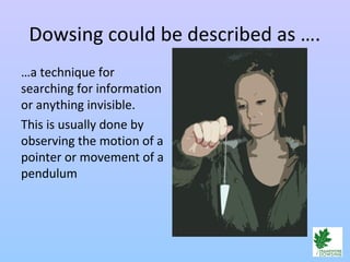 Introduction to Dowsing | ODP