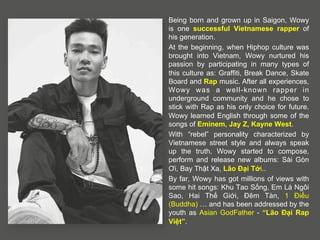 Wowy Rapper Profile Vietnam Hiphop | PPT