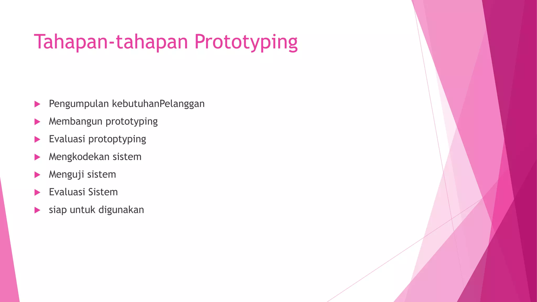 Protype model (rekayasa perangkat lunak) | PPT