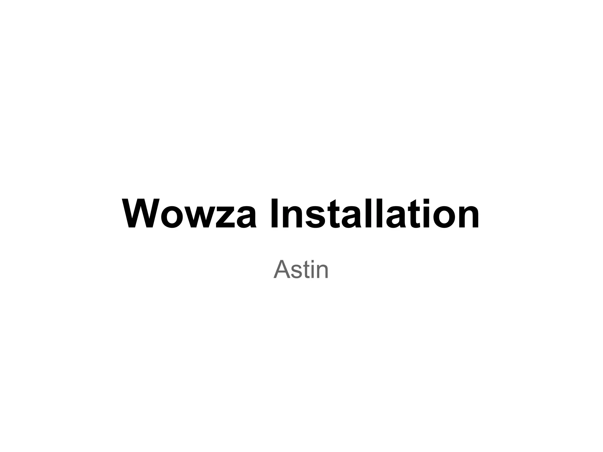 Wowza installation | PDF