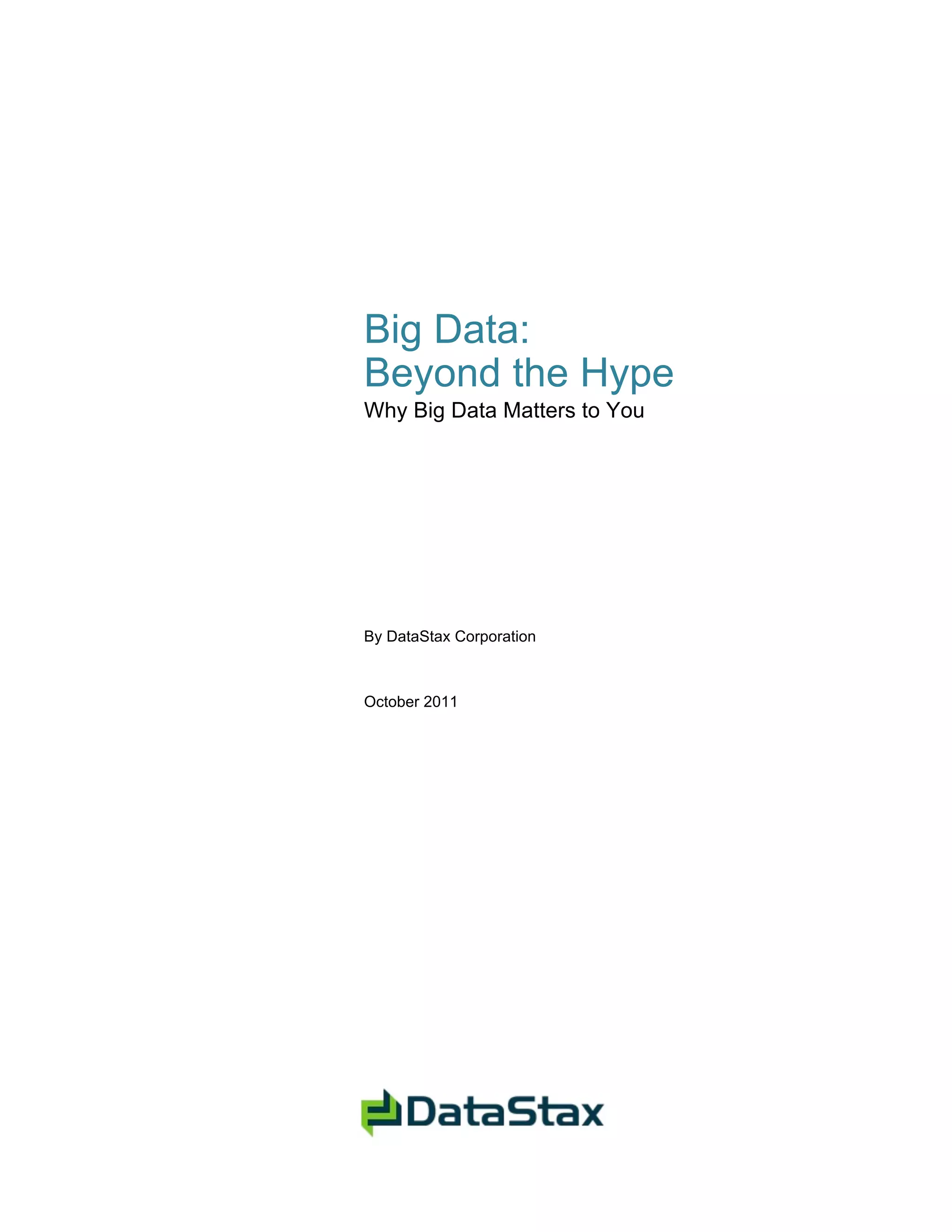 Big Data: Beyond the Hype - Why Big Data Matters to You | PDF ...