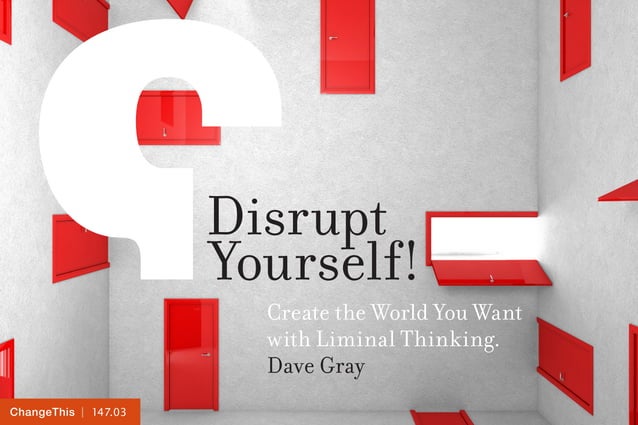 Disrupt Yourself | PPT