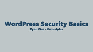 WordPress Security Basics | PPT