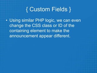 WP 101 - Custom Fields & Post Types | PPT