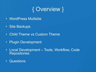 WP 101 - Local Development - Themes and Plugins | PPT