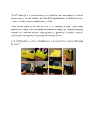 Photos: Samsung WP10 camera hands-on: Fancy some yellow snapper? | DOCX