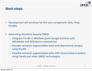 DM2E DHAB meeting: WP3 Report Scholarly research platform | PPT