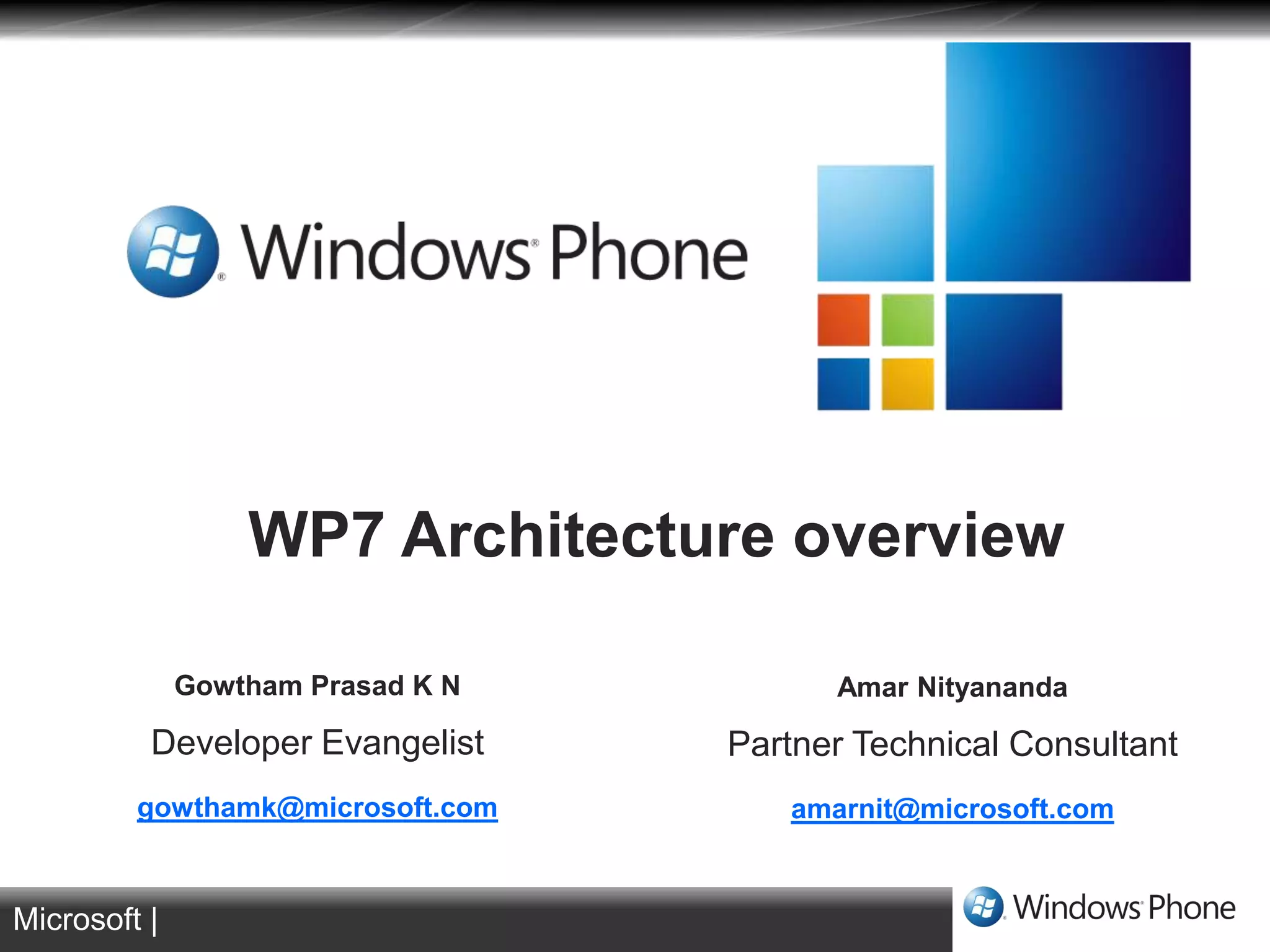 Windows Phone 7 Architecture Overview | PPTX | Cloud Computing | Internet
